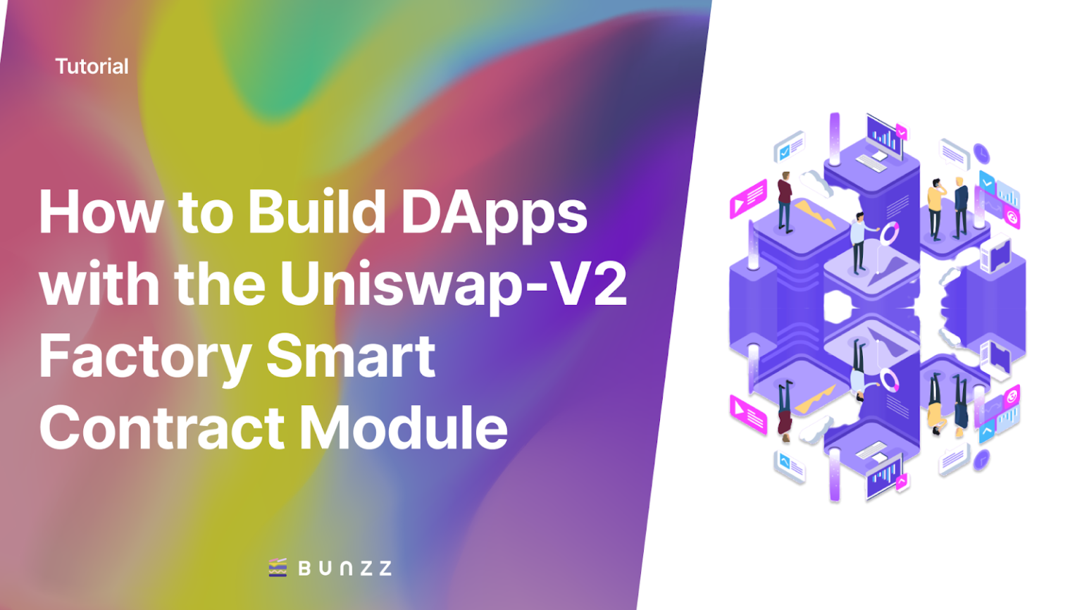 How to Build DApps with the Uniswap V2 Factory Contract Module